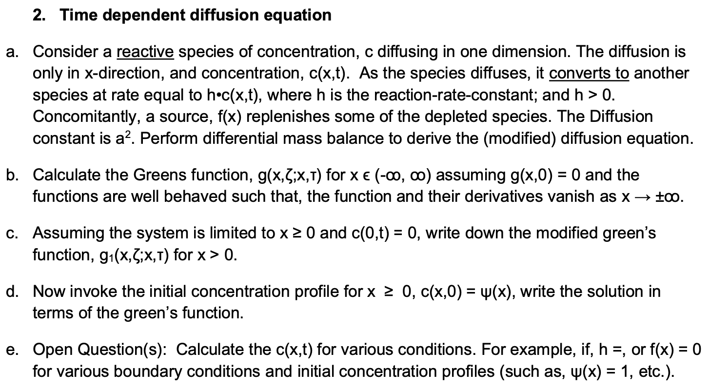 Solved 2. ﻿Time dependent diffusion equationa. ﻿Consider a | Chegg.com