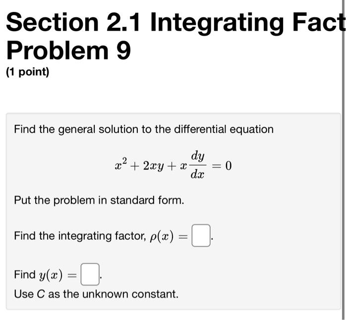 Solved Section 2.1 Integrating Fact Problem 9 (1 point) Find | Chegg.com
