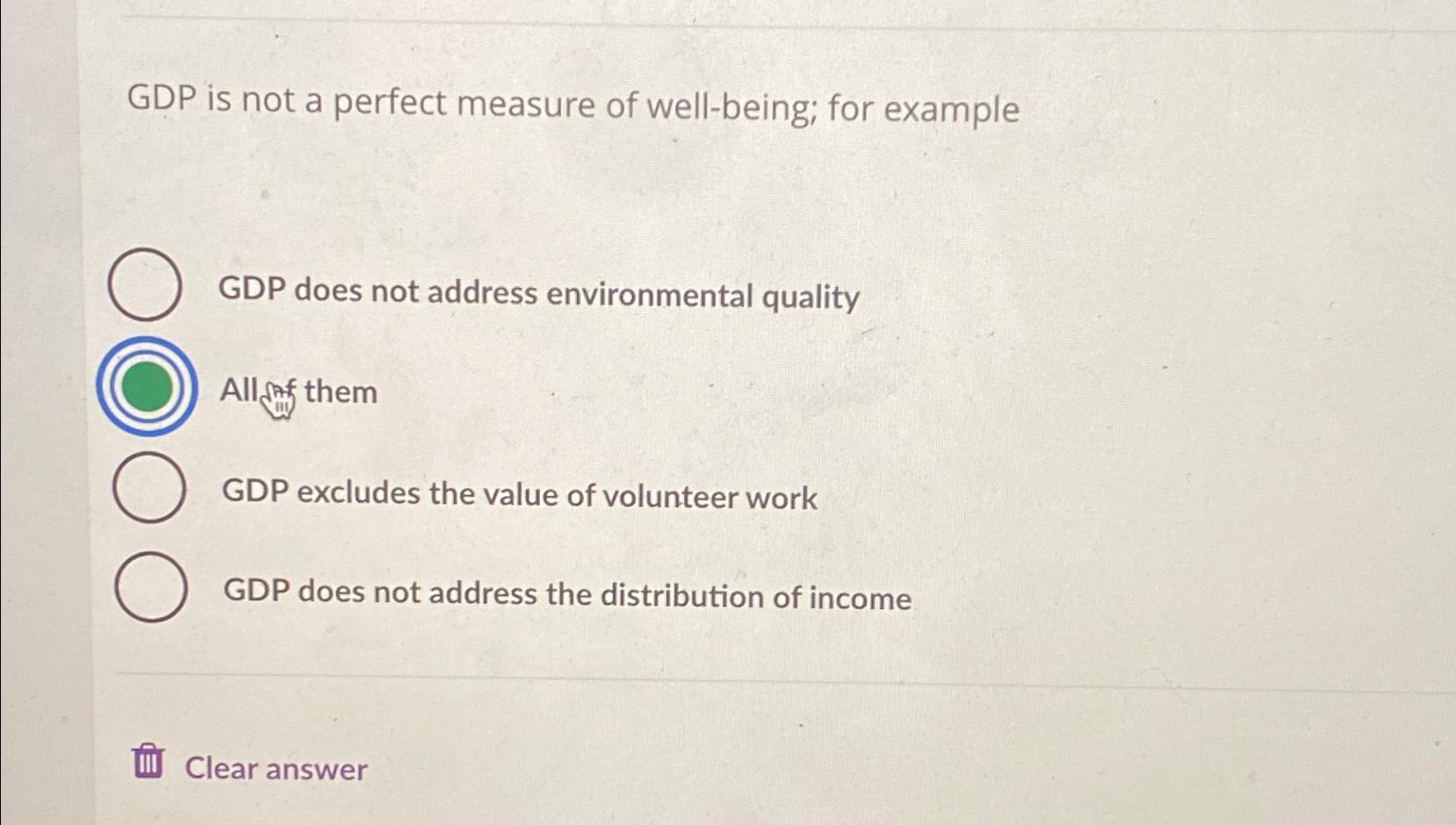Solved GDP is not a perfect measure of well-being; for | Chegg.com