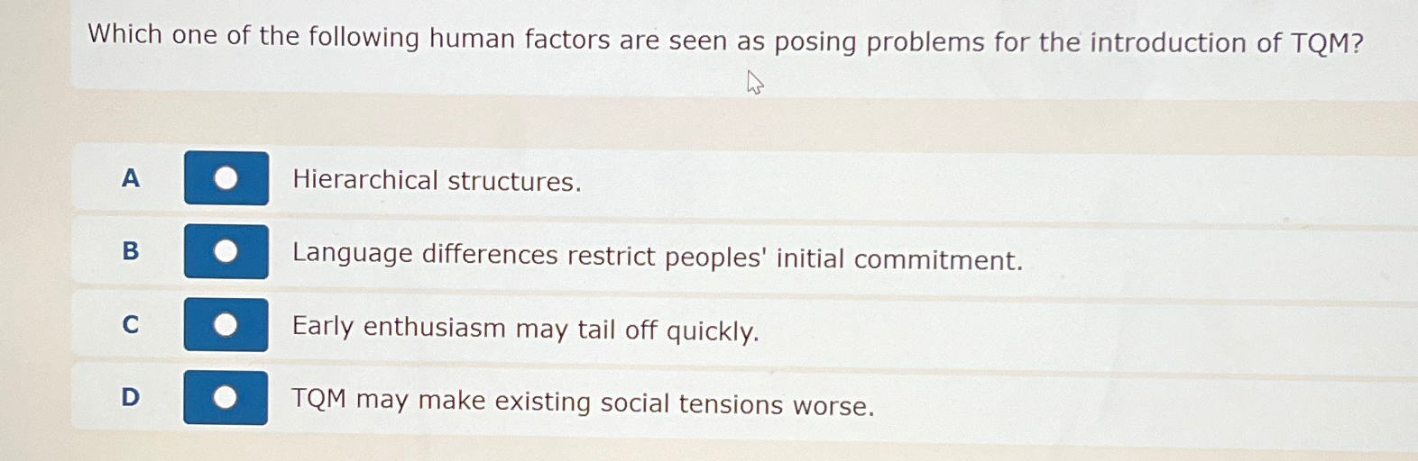 Solved Which one of the following human factors are seen as | Chegg.com