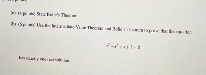 Solved Use the Intermediate Value Theorem and Rolle's | Chegg.com