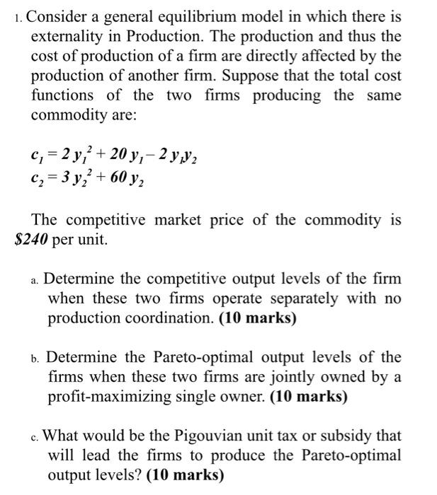 Solved 1. Consider a general equilibrium model in which | Chegg.com