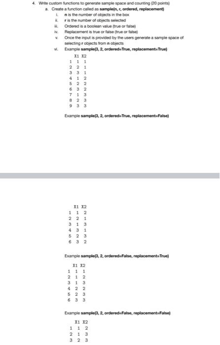 Solved 4. Write custom functions to generate sample space | Chegg.com