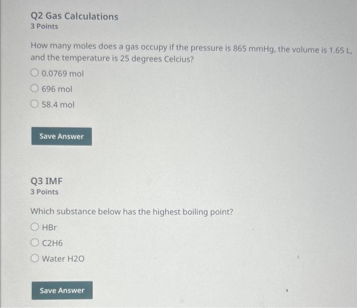 Solved Q2 Gas Calculations 3 Points How many moles does a | Chegg.com