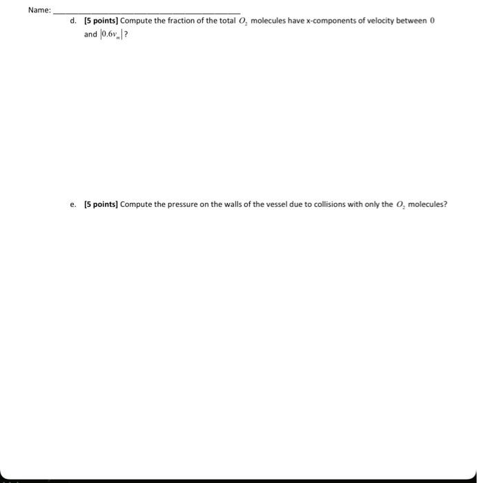 Solved 5. [25 points] Consider a mixture of 1 mol of O2 and | Chegg.com