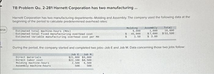 Solved TB Problem Qu. 2-281 Harnett Corporation has two | Chegg.com Solved TB Problem Qu. 2-281 Harnett Corporation has two | Chegg.com