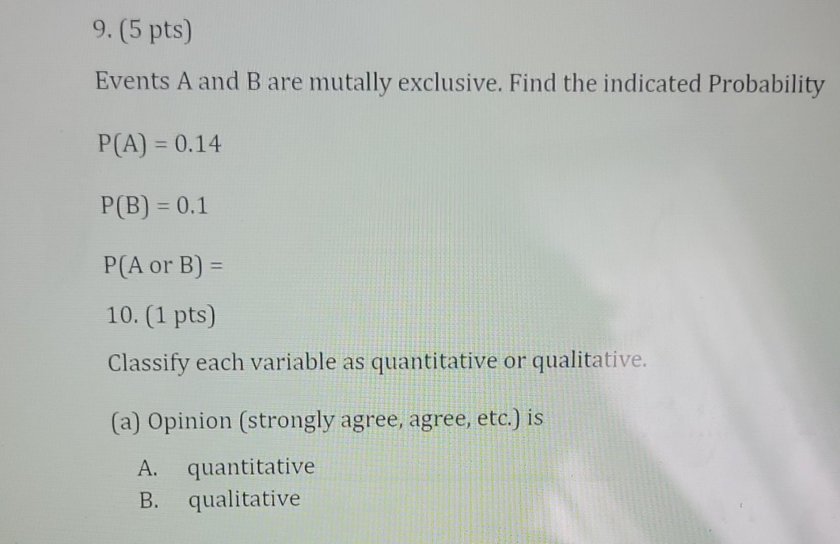 Solved Events A and B are mutally exclusive. Find the | Chegg.com