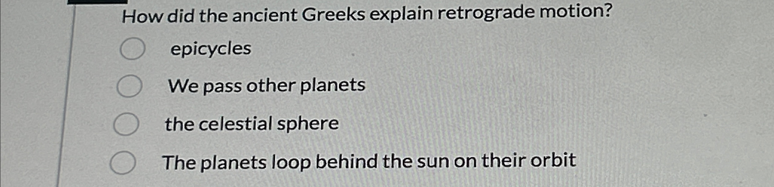 Solved How did the ancient Greeks explain retrograde | Chegg.com
