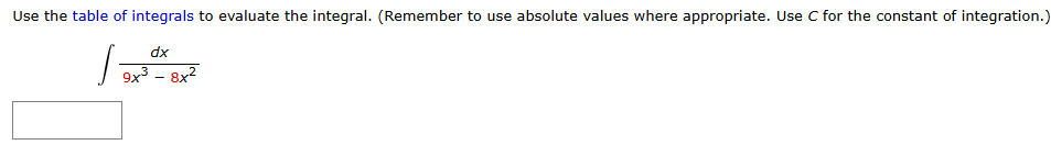 Solved Use the table of integrals to evaluate the integral. | Chegg.com