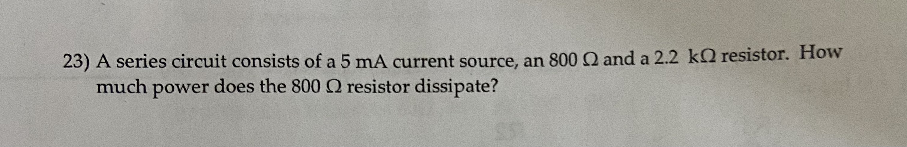 Solved A series circuit consists of a 5mA ﻿current source, | Chegg.com