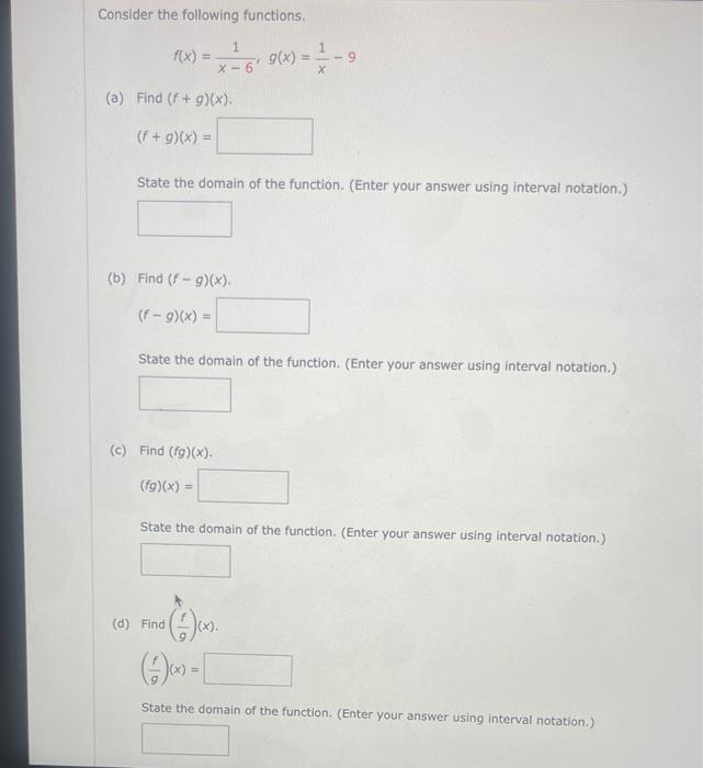 Solved Consider the following functions. f(x)=x−61,g(x)=x1−9 | Chegg.com