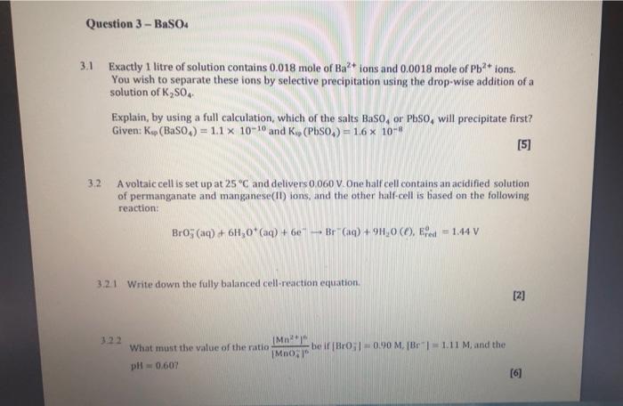 Solved Question 3 - BaSO4 3.1 Exactly 1 litre of solution | Chegg.com