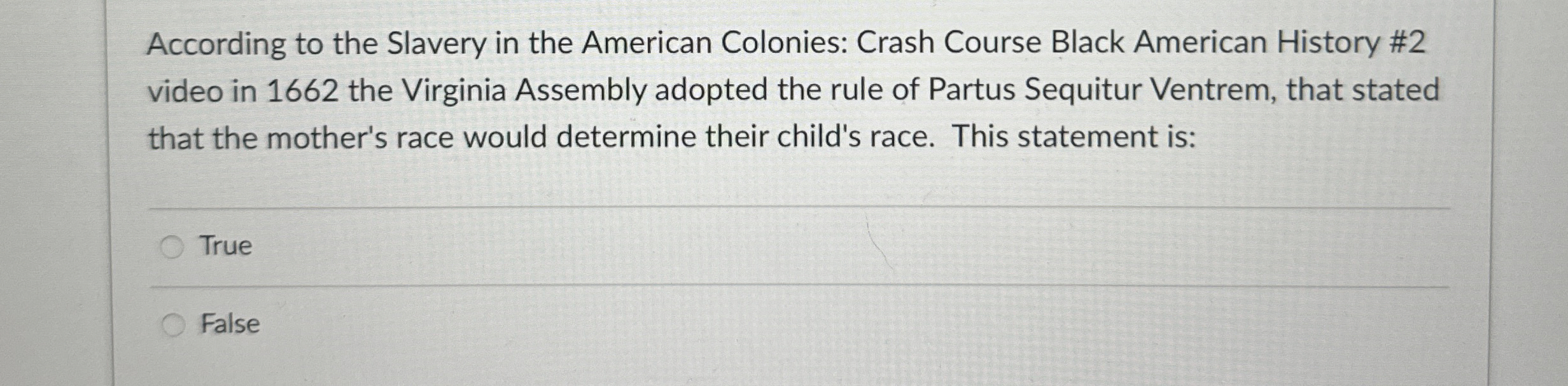 Solved According to the Slavery in the American Colonies: | Chegg.com