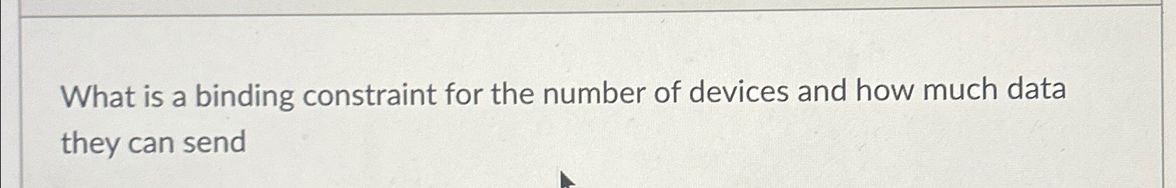 Solved What is a binding constraint for the number of | Chegg.com