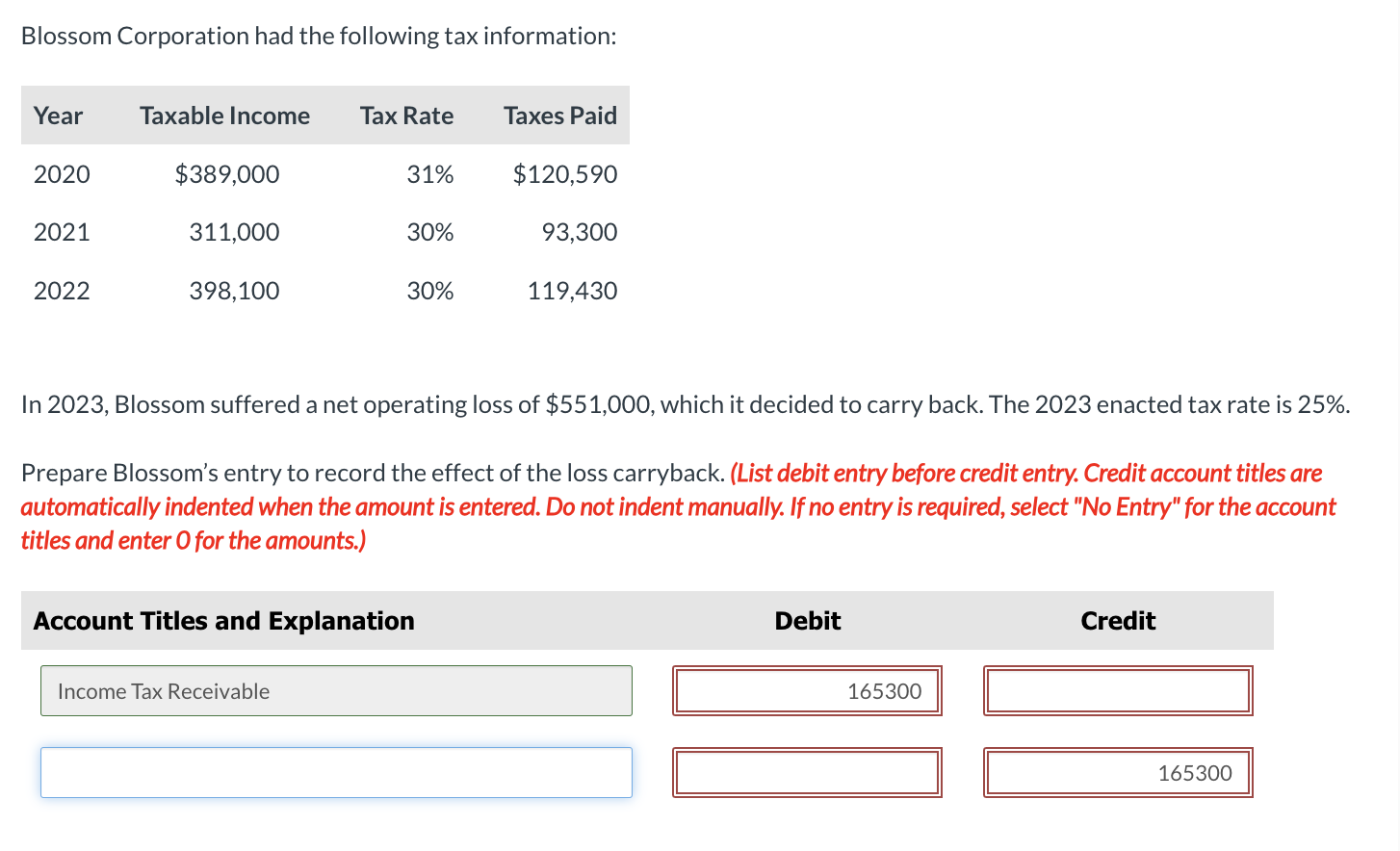 Solved Blossom Corporation had the following tax | Chegg.com