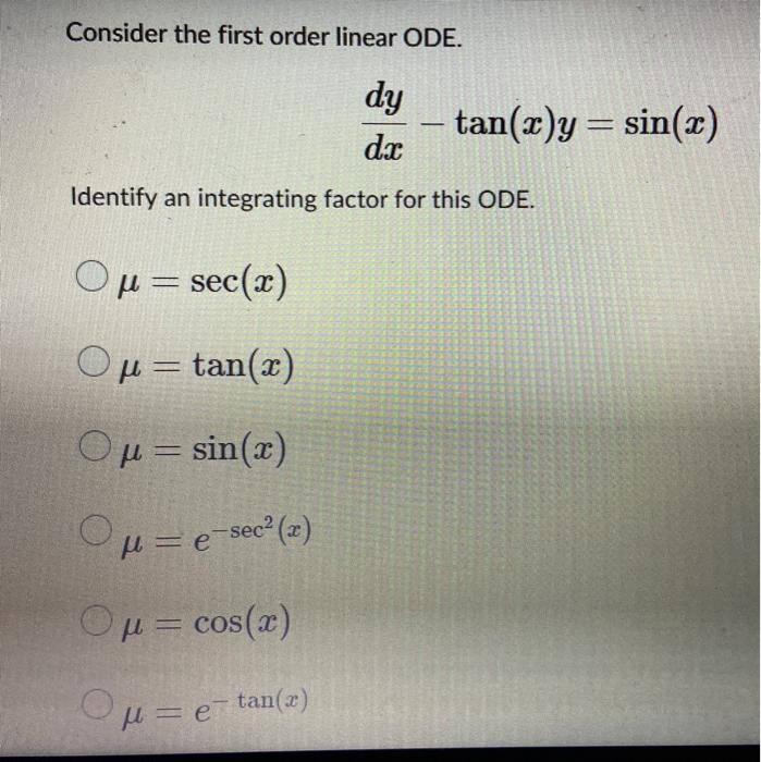 Solved Consider the first order linear ODE. dy da | Chegg.com