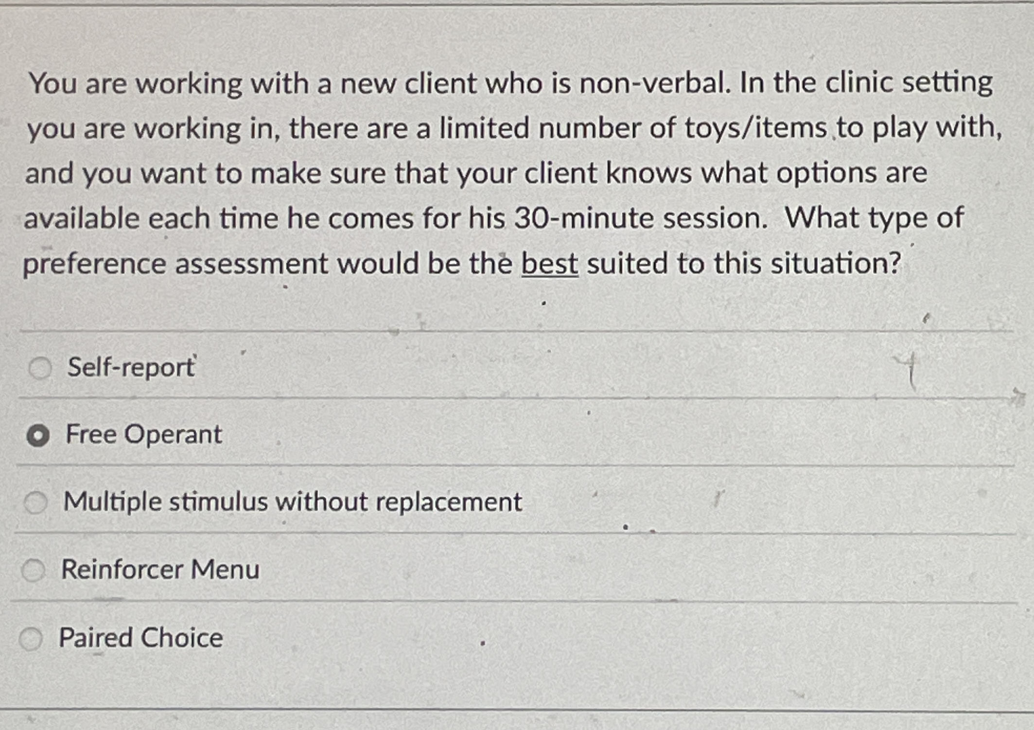 Solved You are working with a new client who is non-verbal. | Chegg.com