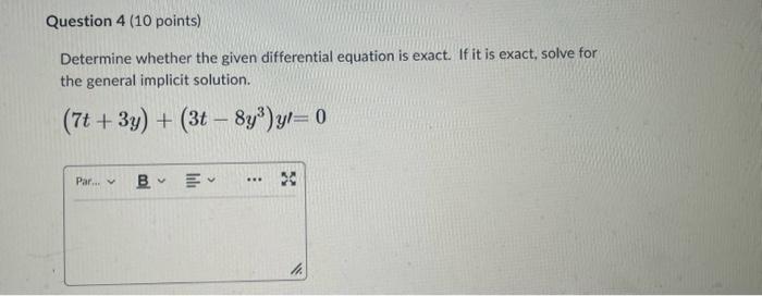 Solved Determine whether the given differential equation is | Chegg.com