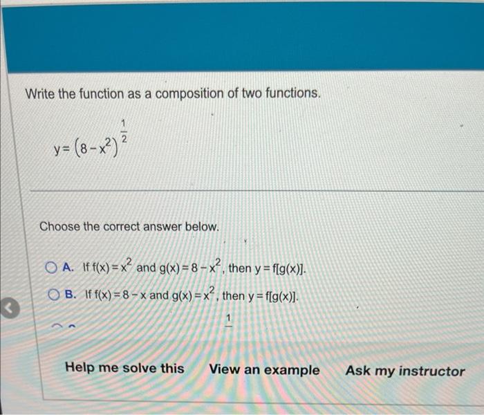 Solved Write the function as a composition of two functions. | Chegg.com