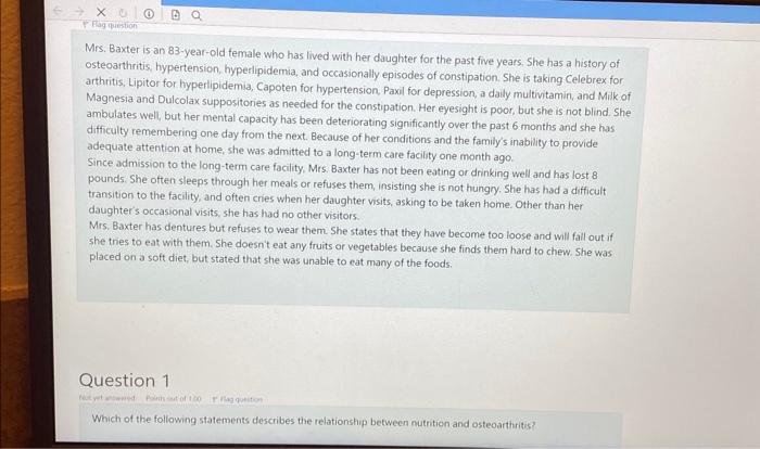 Solved Mrs. Baxter is an 83-year-old female who has lived | Chegg.com