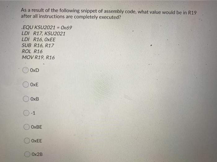 Solved As a result of the following snippet of assembly | Chegg.com