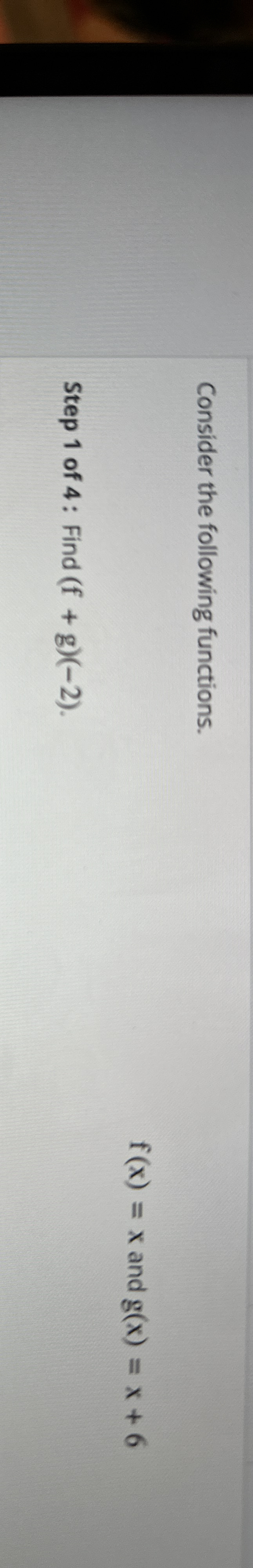 Solved Consider the following functions.f(x)=x ﻿and | Chegg.com