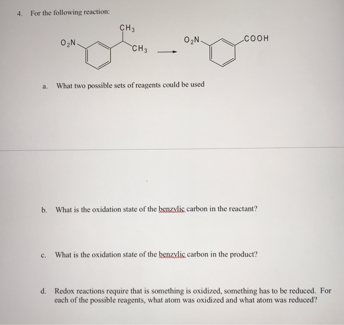 Solved 4. For the following reaction: CH3 COOH O2N O2N CH3 | Chegg.com