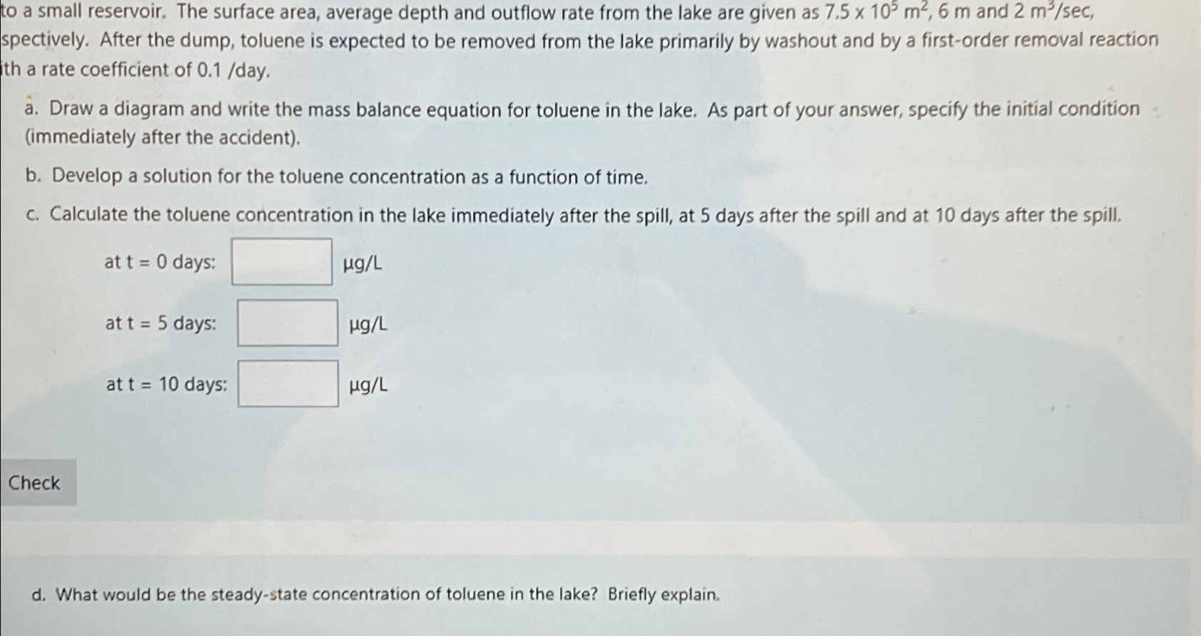 Solved to a small reservoir. The surface area, average depth | Chegg.com