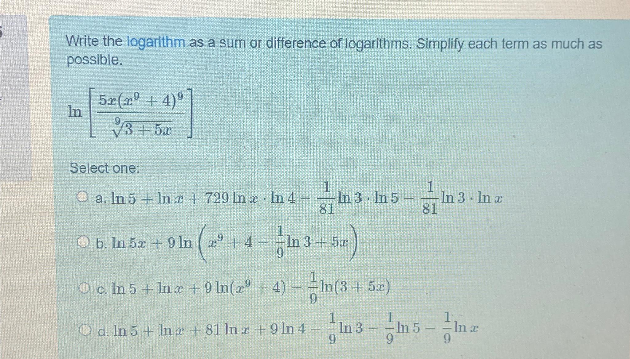 Solved Write the logarithm as a sum or difference of | Chegg.com