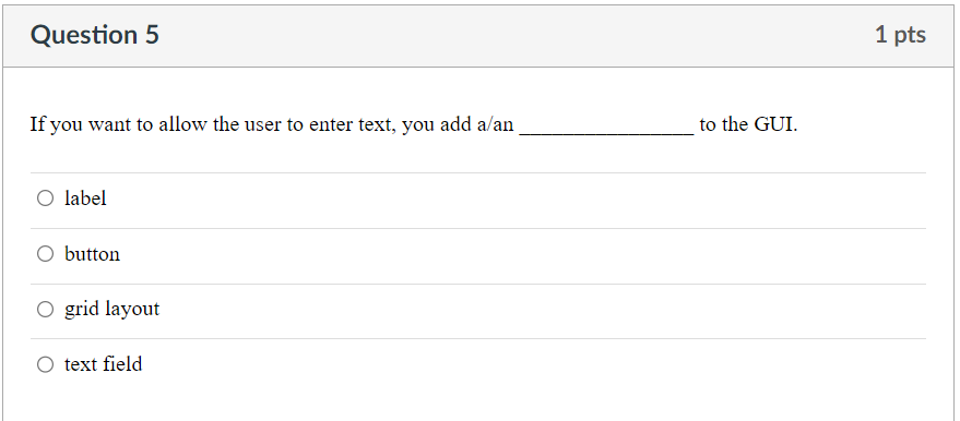 Solved Question 5If you want to allow the user to enter | Chegg.com