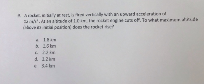 Solved 9. A rocket, initially at rest, is fired vertically | Chegg.com
