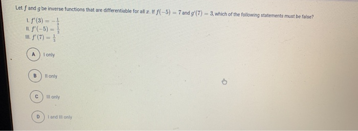 Solved Let f and gbe inverse functions that are | Chegg.com