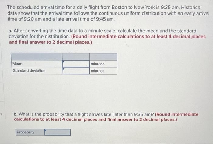 Solved The scheduled arrival time for a daily flight from | Chegg.com