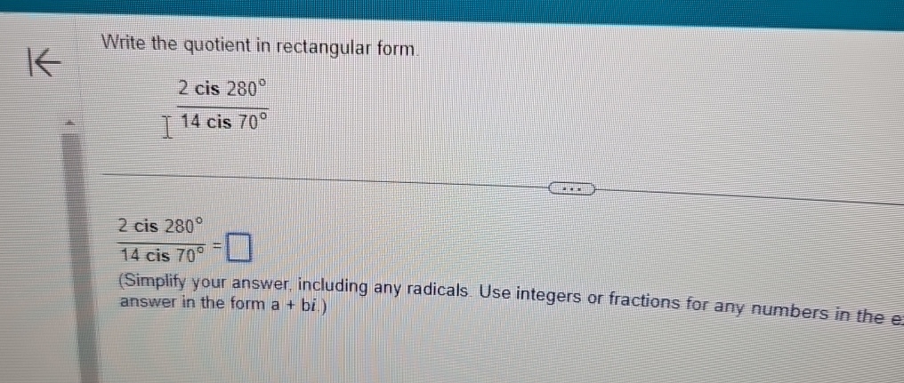 Solved Write the quotient in rectangular | Chegg.com