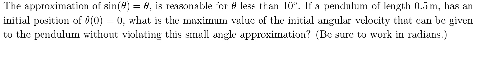 Solved The approximation of sin(θ)=θ, ﻿is reasonable for θ | Chegg.com