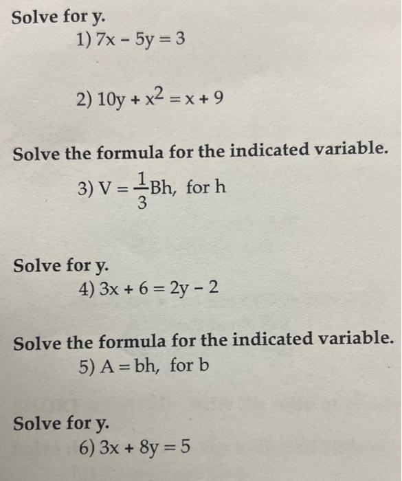 Solved 1) 7x−5y=3 2) 10y+x2=x+9 Solve the formula for the | Chegg.com