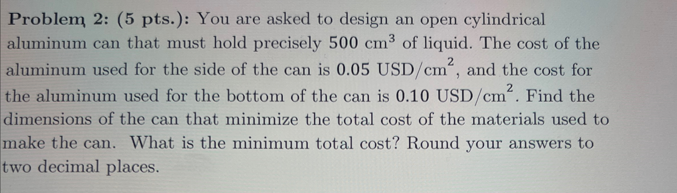 Solved Problem 2: (5 ﻿pts.): You are asked to design an open | Chegg.com