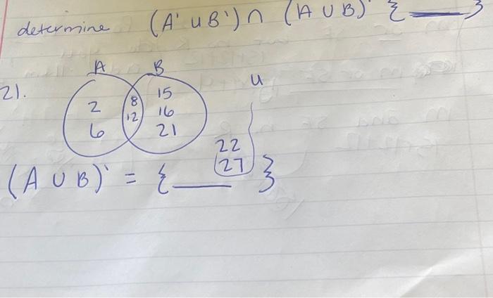 determine (A' UB')n (AUB) 2. EY A A B 21. 2 ما 22 12 | Chegg.com