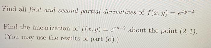 Solved Find all first and second partial derivatives of | Chegg.com