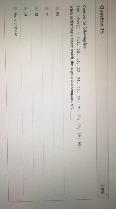 Solved Question 15 3 pts Consider the following list: int | Chegg.com