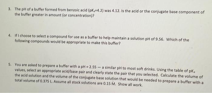 Solved 3. The pH of a buffer formed from benzoic acid | Chegg.com