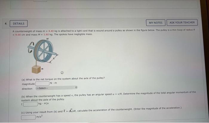 Solved A counterweight of mass m=4,40 kg is attached to a | Chegg.com