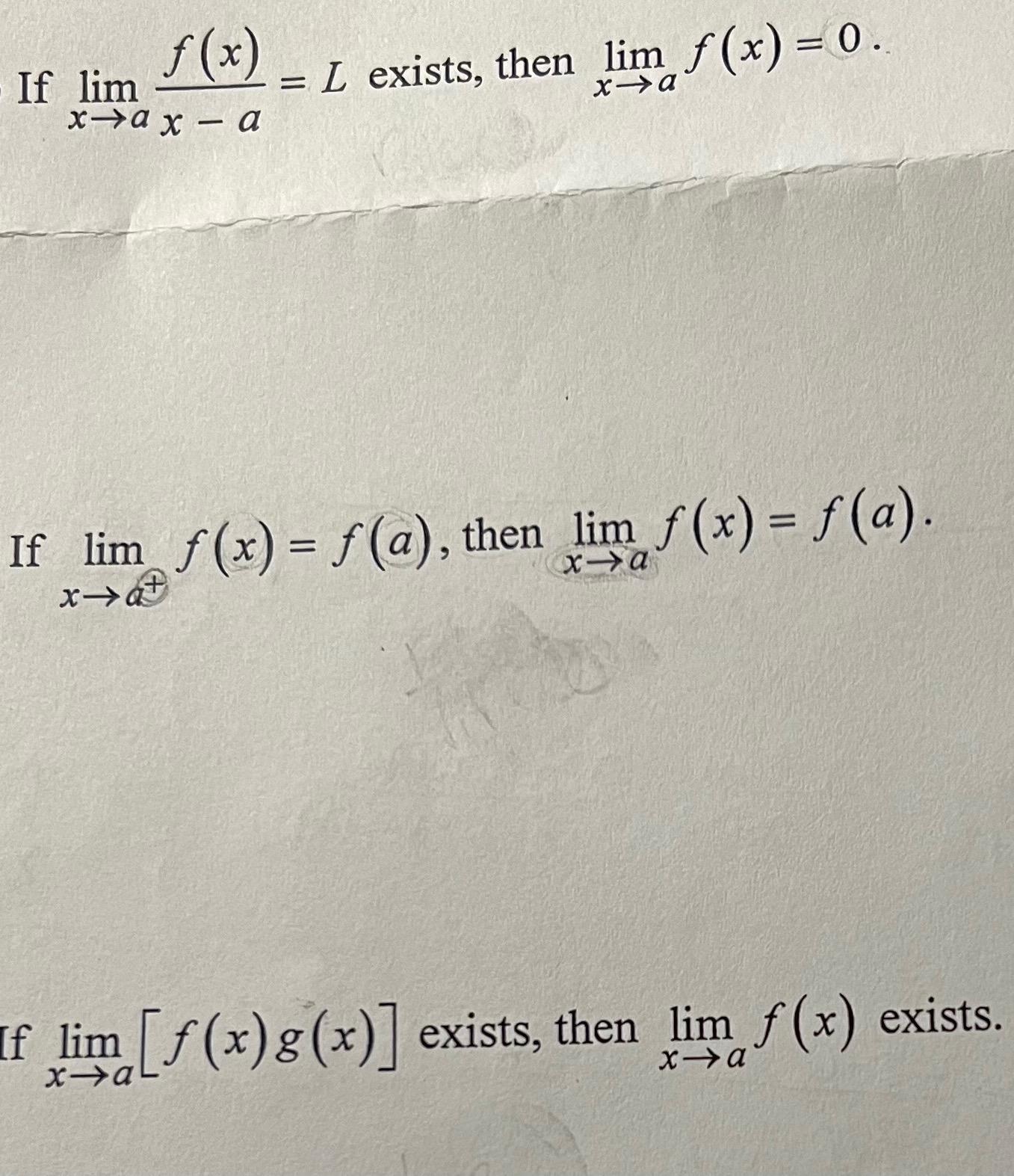 Solved If limx→af(x)x-a=L ﻿exists, then limx→af(x)=0If | Chegg.com