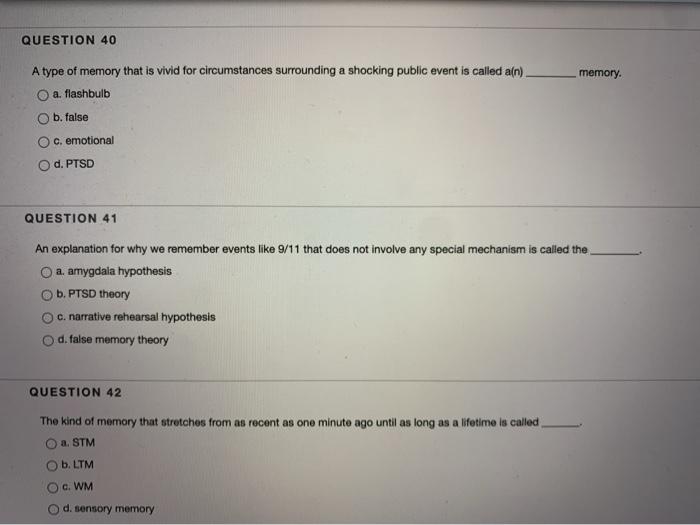 Solved QUESTION 40 memory A type of memory that is vivid for | Chegg.com