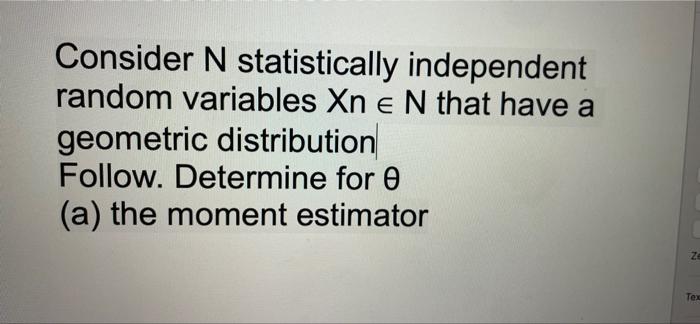 Solved E Consider N statistically independent random | Chegg.com