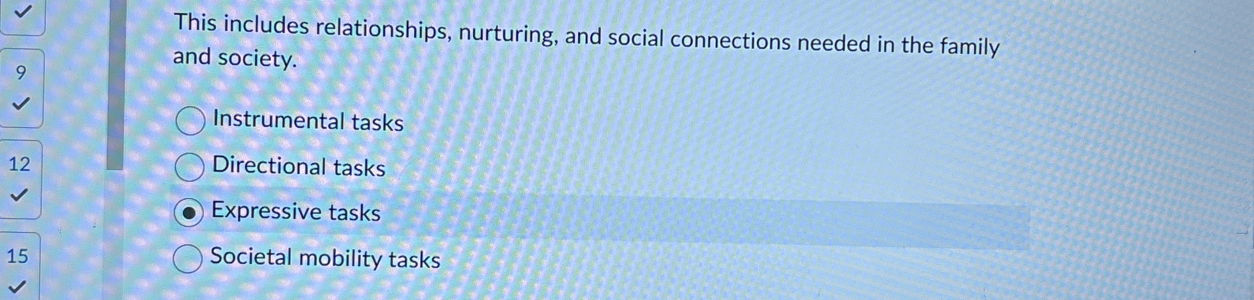 Solved This includes relationships, nurturing, and social | Chegg.com