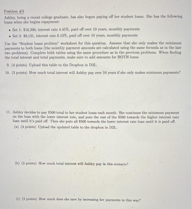 Solved Problem #3 Ashley, being a recent college graduate, | Chegg.com Solved Problem #3 Ashley, being a recent college graduate, | Chegg.com