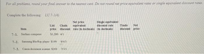Solved For all problems, round your final answer to the | Chegg.com