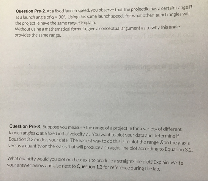 Solved Question Pre-1. For a given initial projectile speed | Chegg.com