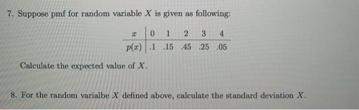 Solved 1 7. Suppose pmf for random variable X is given as | Chegg.com